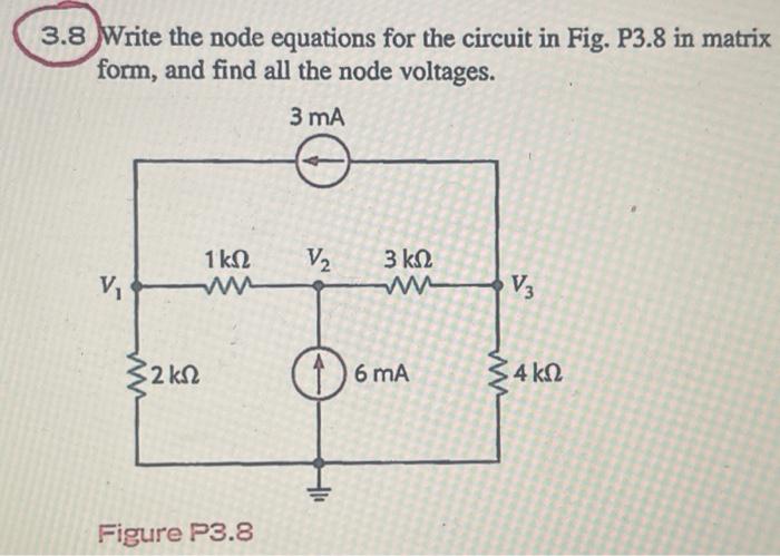 Solved write the node equations for the circuit in matrix | Chegg.com