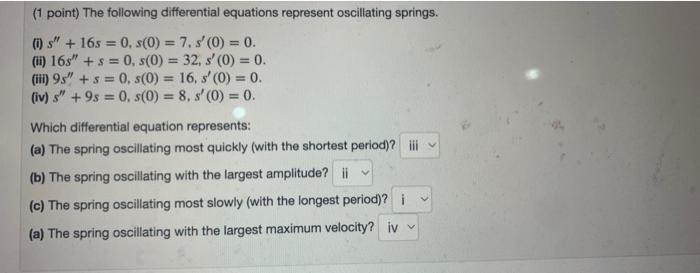Solved (1 point) The following differential equations | Chegg.com