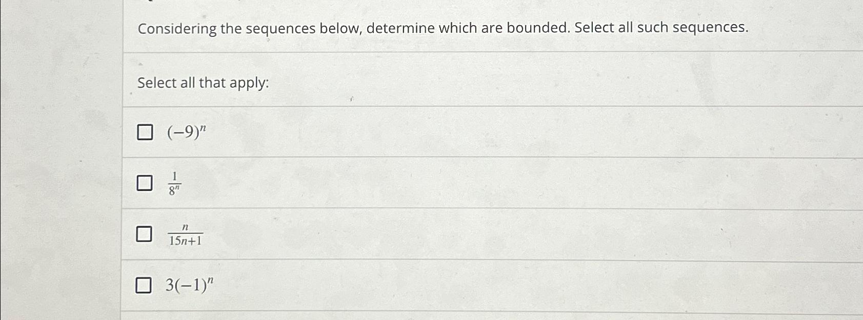 Solved Considering the sequences below, determine which are | Chegg.com