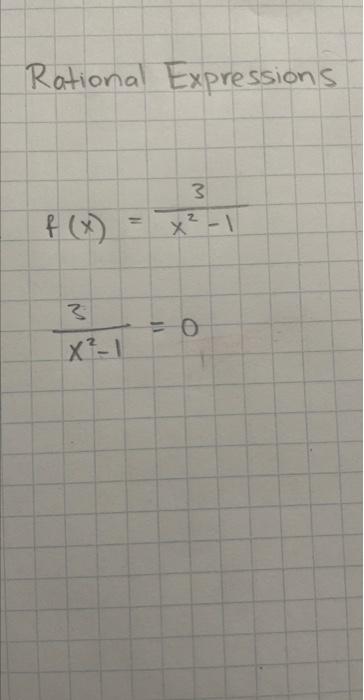 Solved Rational Expressions 3. x ²-1 3 3 | Chegg.com