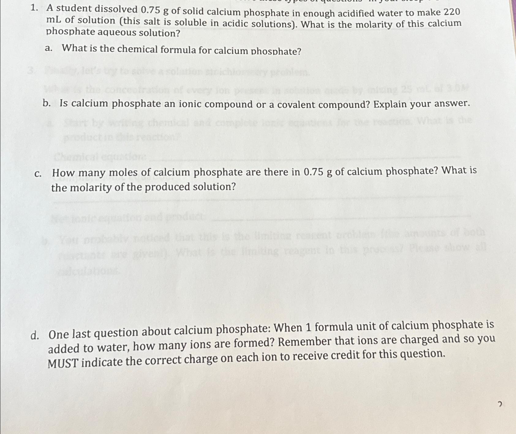 Solved A student dissolved 0.75g ﻿of solid calcium phosphate | Chegg.com
