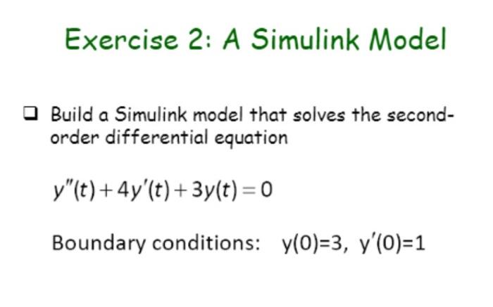 Solved Exercise 1: A Simulink Model Build a Simulink model | Chegg.com