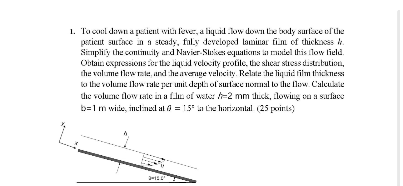 Solved To cool down a patient with fever, a liquid flow down | Chegg.com