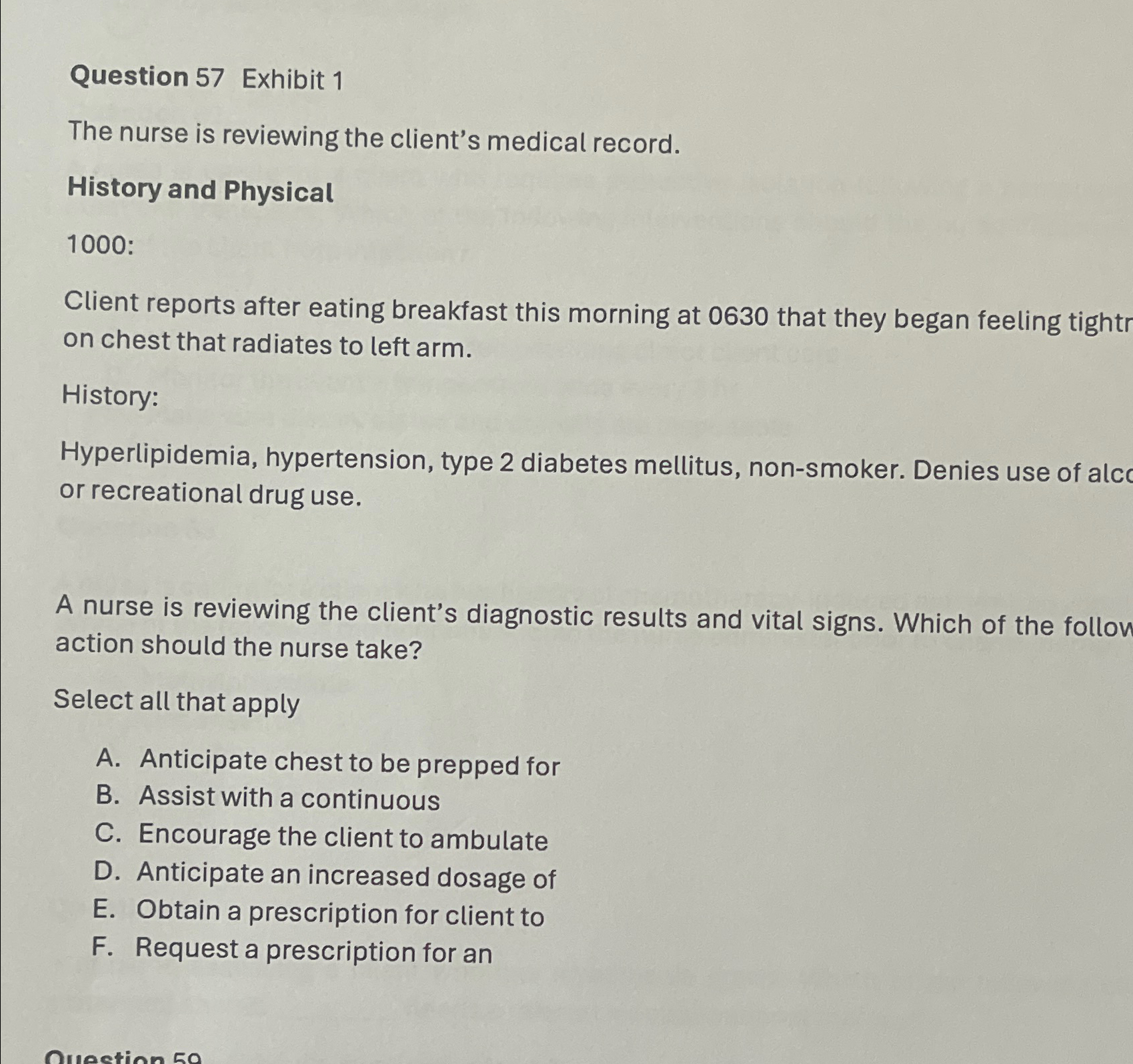 Solved Question 57 ﻿Exhibit 1The nurse is reviewing the | Chegg.com