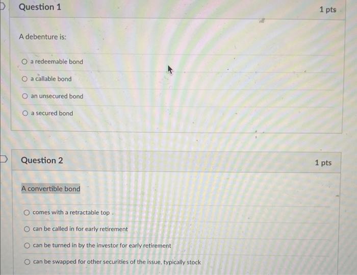 Solved A debenture is: a redeemable bond a callable bond an | Chegg.com