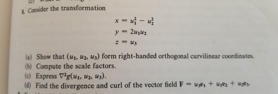 Solved & Consider the transformation x = už – už y = 2u1u2 z | Chegg.com