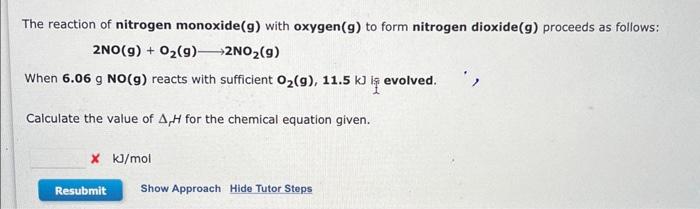 Solved The reaction of nitrogen monoxide(g) with oxygen(g) | Chegg.com
