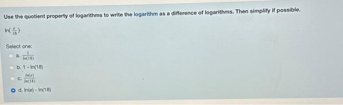 Solved Use the quotient property of logarithms to write the | Chegg.com