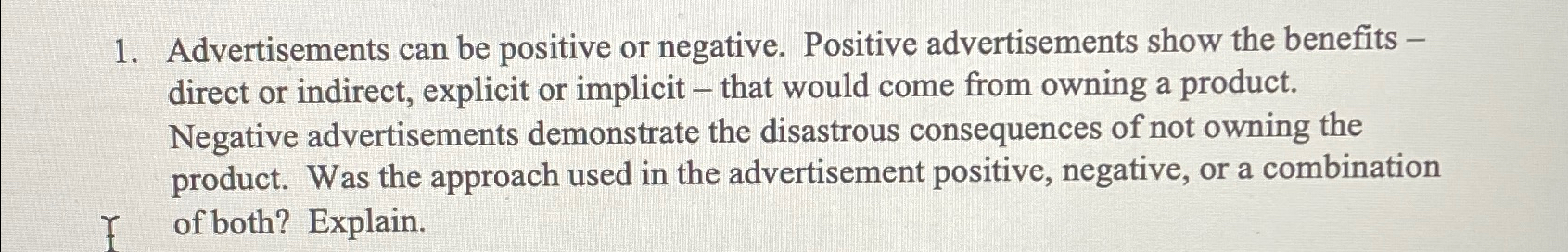 Solved Advertisements can be positive or negative. Positive | Chegg.com