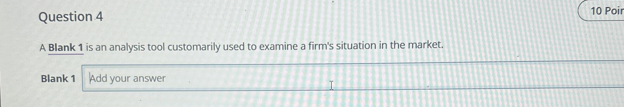 Solved Question 4A Blank 1 ﻿is an analysis tool customarily | Chegg.com