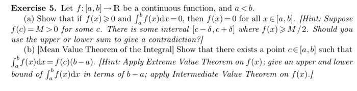 Exercise 5. Let f:[a,b]→R be a continuous function, | Chegg.com