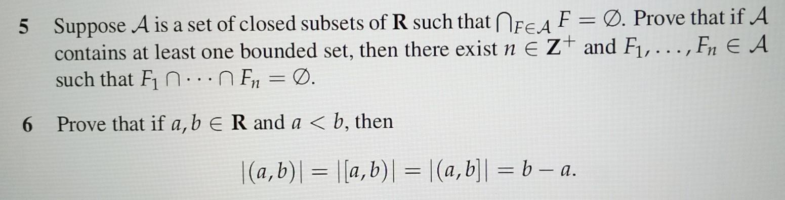 Solved 5 Suppose A is a set of closed subsets of R such that | Chegg.com