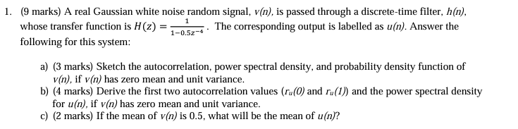 Solved (9 ﻿marks) ﻿A real Gaussian white noise random | Chegg.com
