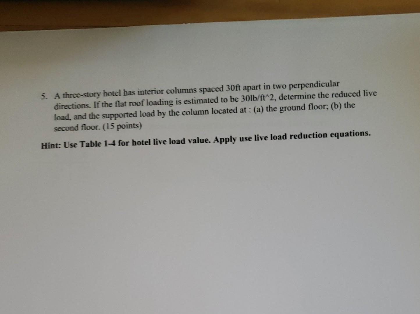Solved 5. A three-story hotel has interior columns spaced | Chegg.com
