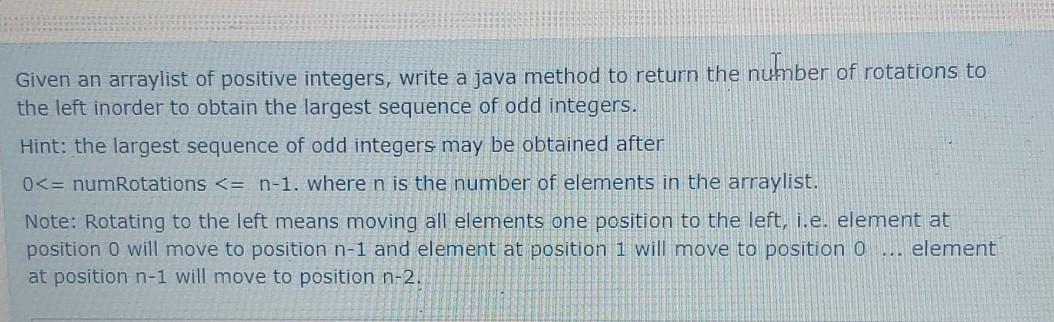Solved Given an arraylist of positive integers, write a java | Chegg.com