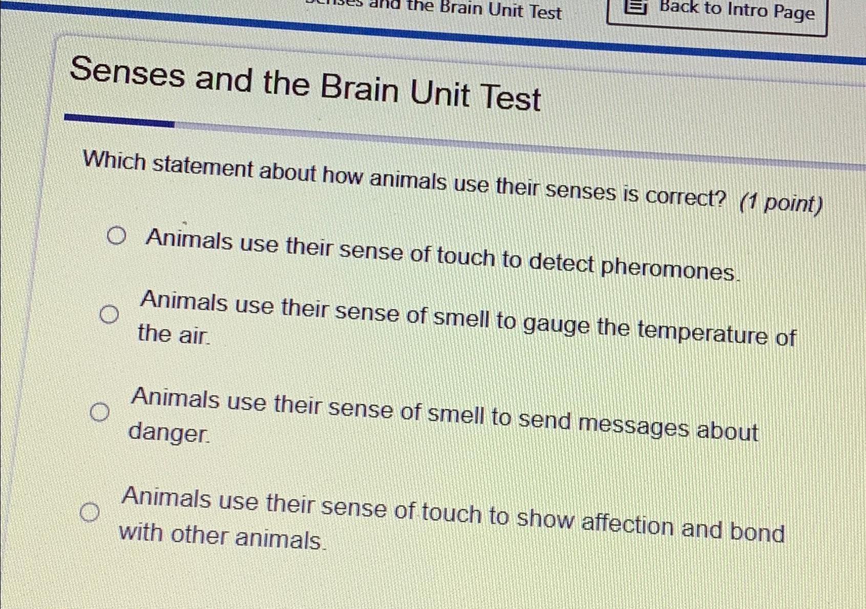 Solved Senses and the Brain Unit TestWhich statement about | Chegg.com