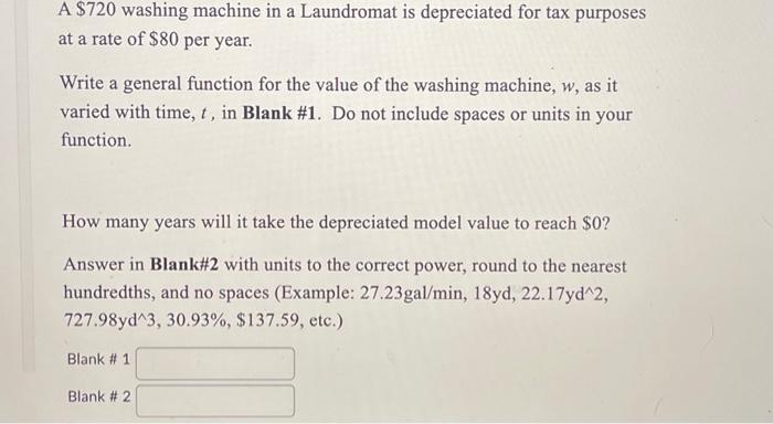 Solved A $720 washing machine in a Laundromat is depreciated | Chegg.com
