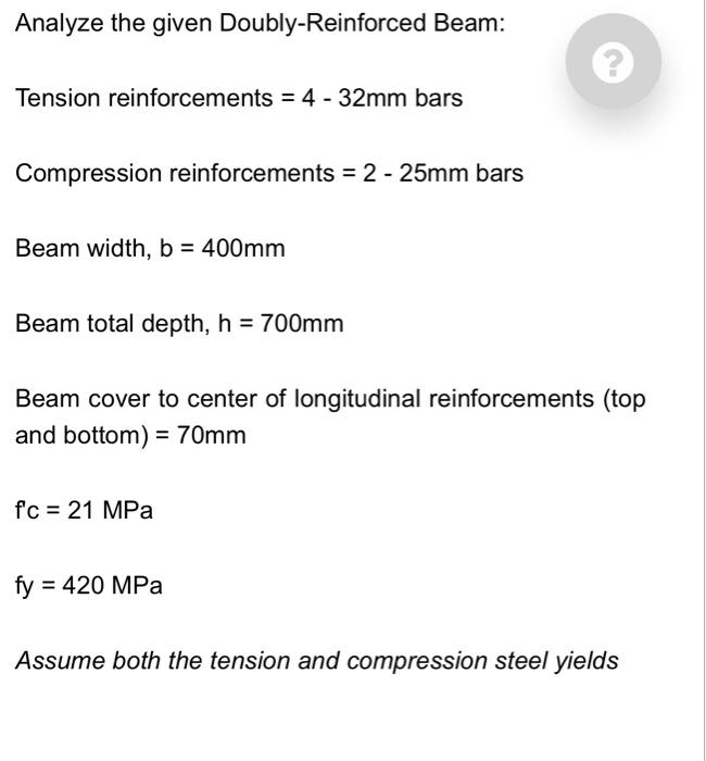 Solved Analyze the given Doubly-Reinforced Beam: ? Tension | Chegg.com