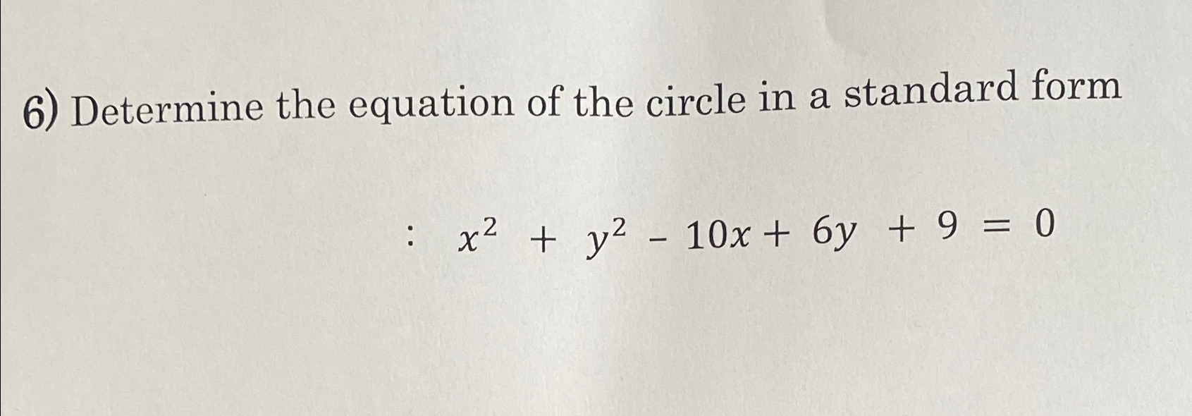 Solved Determine the equation of the circle in a standard | Chegg.com