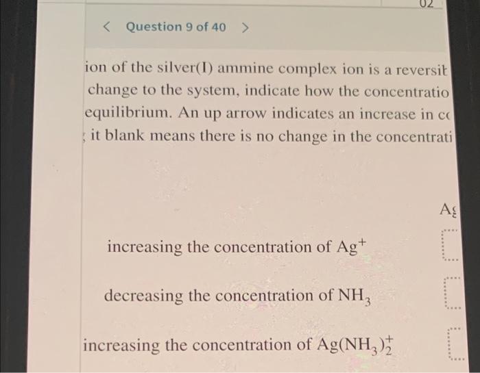 Solved 02 ion of the silver(1) ammine | Chegg.com