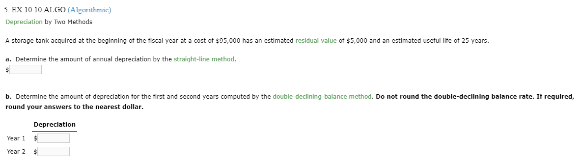 Solved EX.10.10.ALGO (Algorithmic)Depreciation by Two | Chegg.com