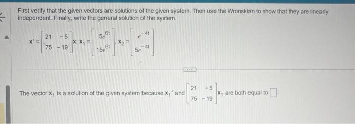 Solved First verify that the given vectors are solutions of | Chegg.com