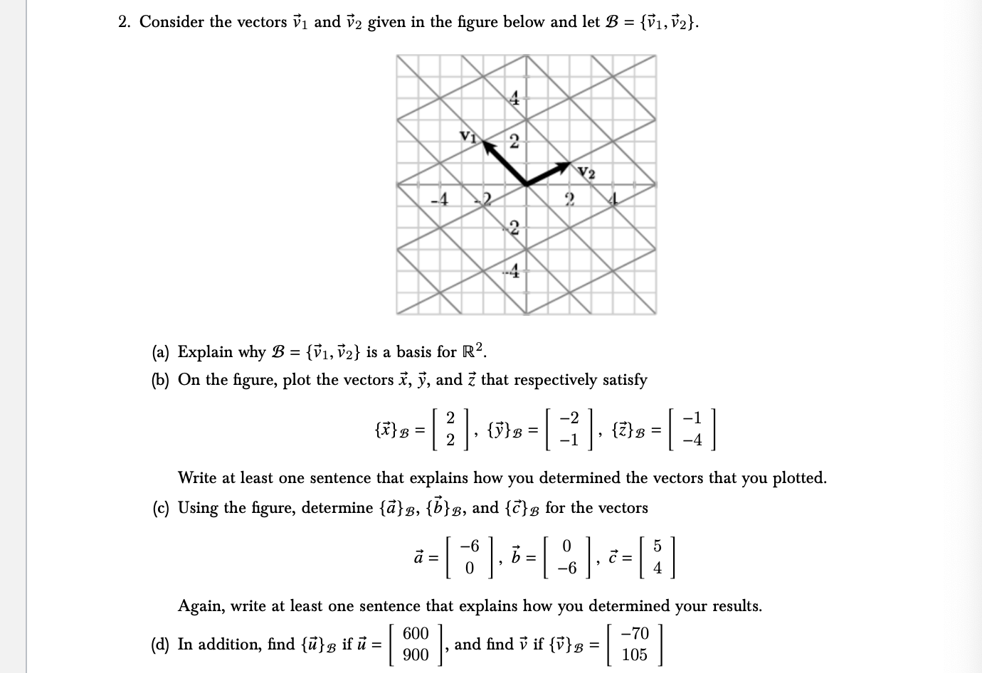 Solved Consider the vectors vec(v)1 ﻿and vec(v)2 ﻿given in | Chegg.com