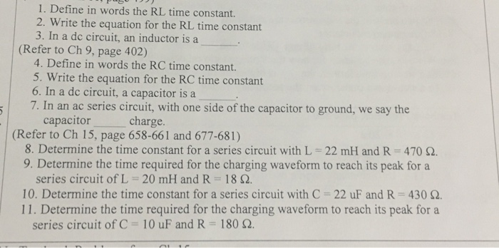 Solved 1. Define in words the RL time constant. 2. Write the | Chegg.com