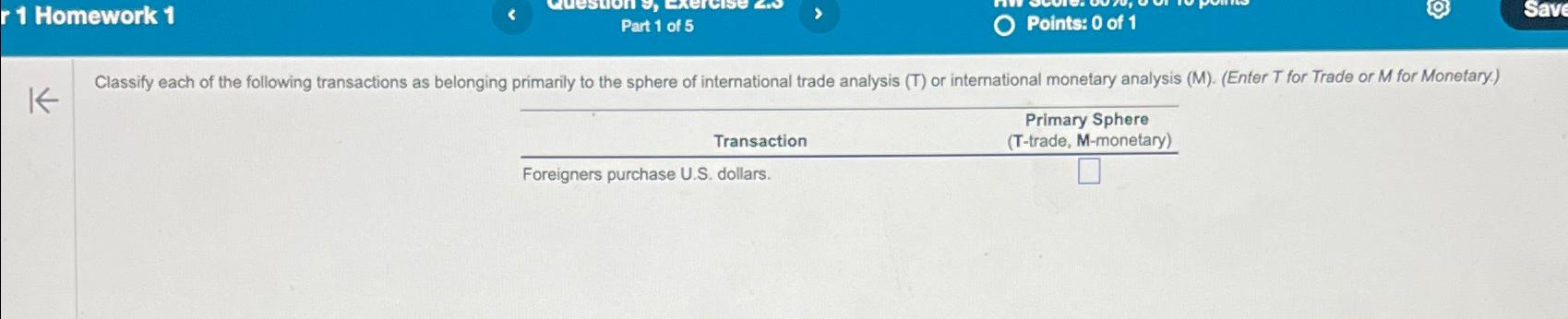 Solved 1 ﻿Homework 1Part 1 ﻿of 5Points: 0 ﻿of | Chegg.com