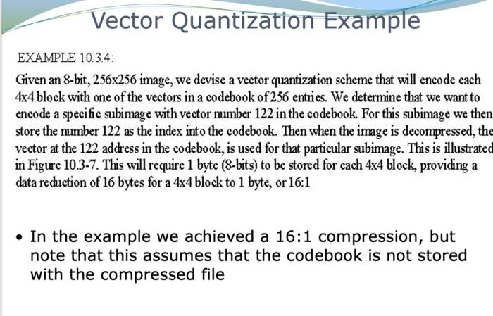 Solved Vector Quantization Example EXAMPLE 10.3.4: Given an | Chegg.com