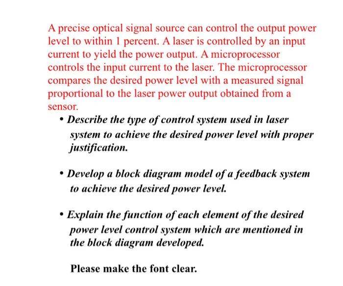 Solved A precise optical signal source can control the | Chegg.com
