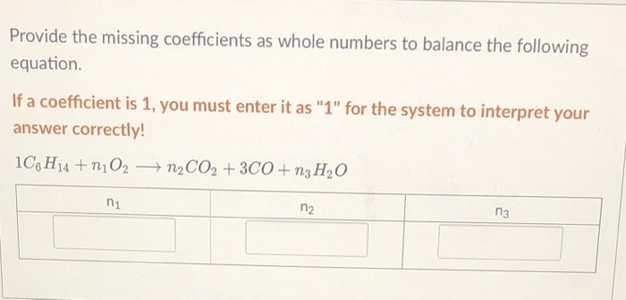 Solved Provide the missing coefficients as whole numbers to | Chegg.com
