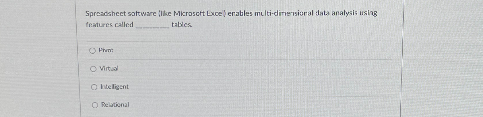 Solved Spreadsheet software (like Microsoft Excel) ﻿enables | Chegg.com