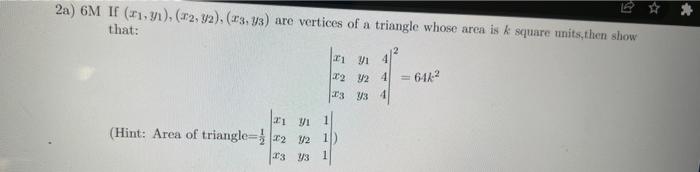 Solved 2a) 6M If (x1,y1),(x2,y2),(x3,y3) are vertices of a | Chegg.com