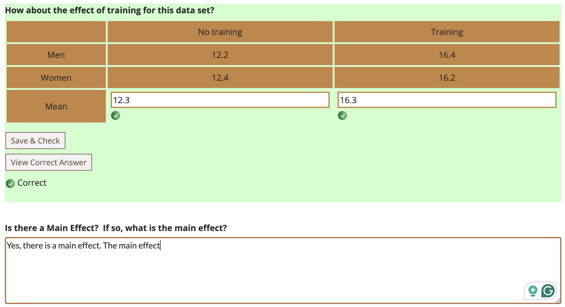 Solved Is there a Main Effect? If so, ﻿what is the main | Chegg.com
