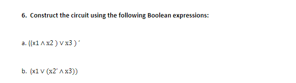 Solved Construct the circuit using the following Boolean | Chegg.com