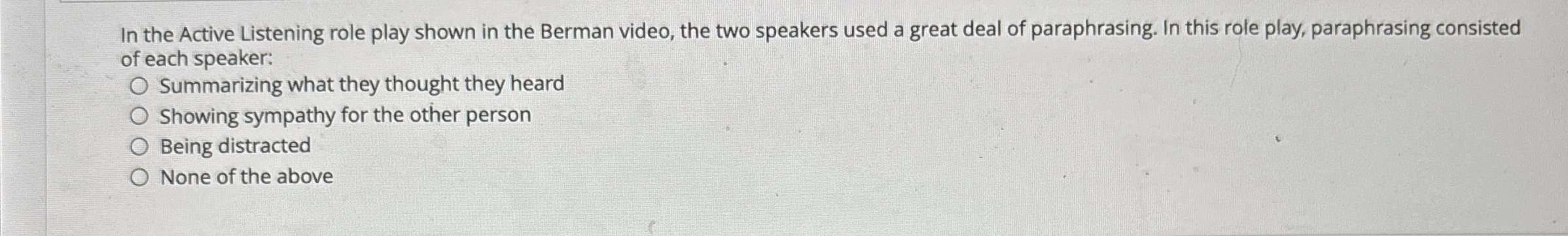 Solved In the Active Listening role play shown in the Berman | Chegg.com