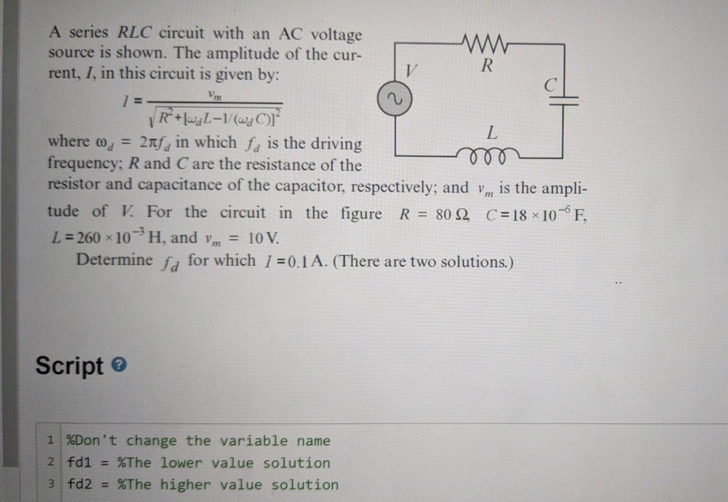 Solved A series RLC circuit with an AC voltage WWW. source | Chegg.com