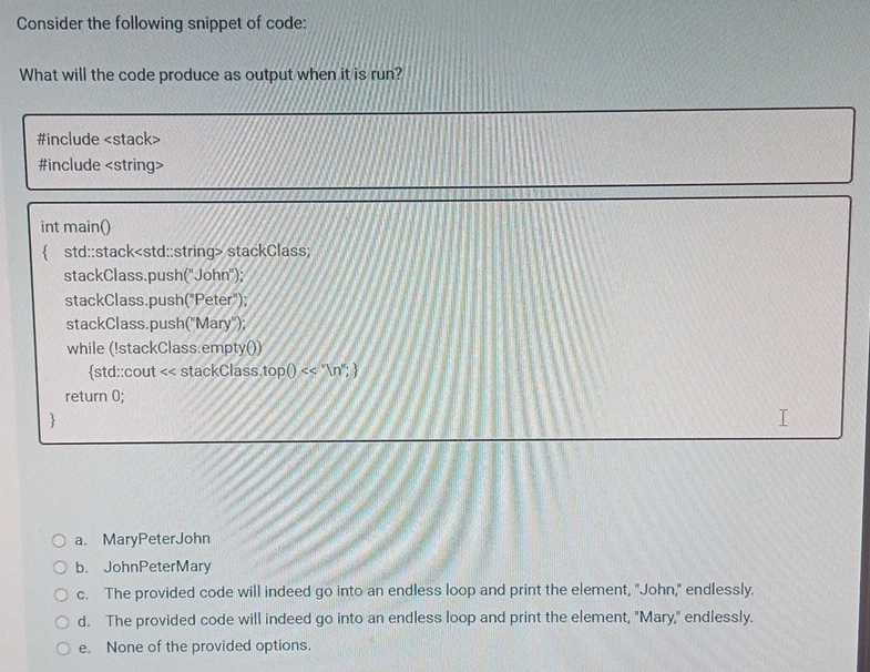 Solved Consider the following snippet of code:What will the | Chegg.com