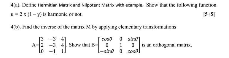 Solved 4(a). Define Hermitian Matrix and Nilpotent Matrix | Chegg.com