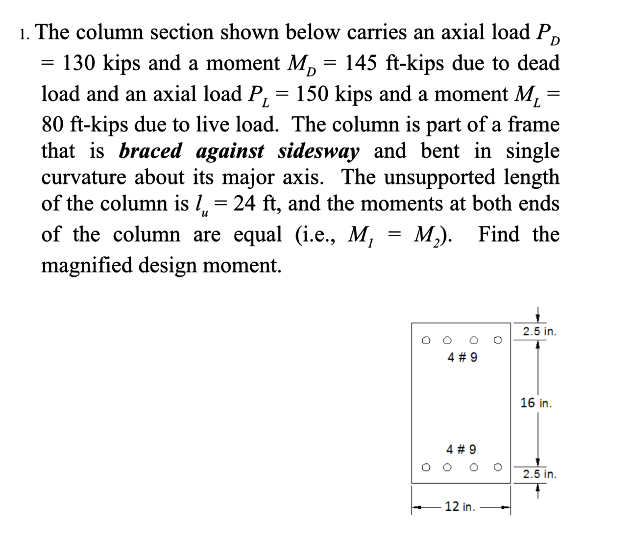 Solved The column section shown below carries an axial load | Chegg.com