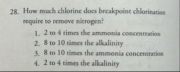 Solved How much chlorine does breakpoint chlorination | Chegg.com