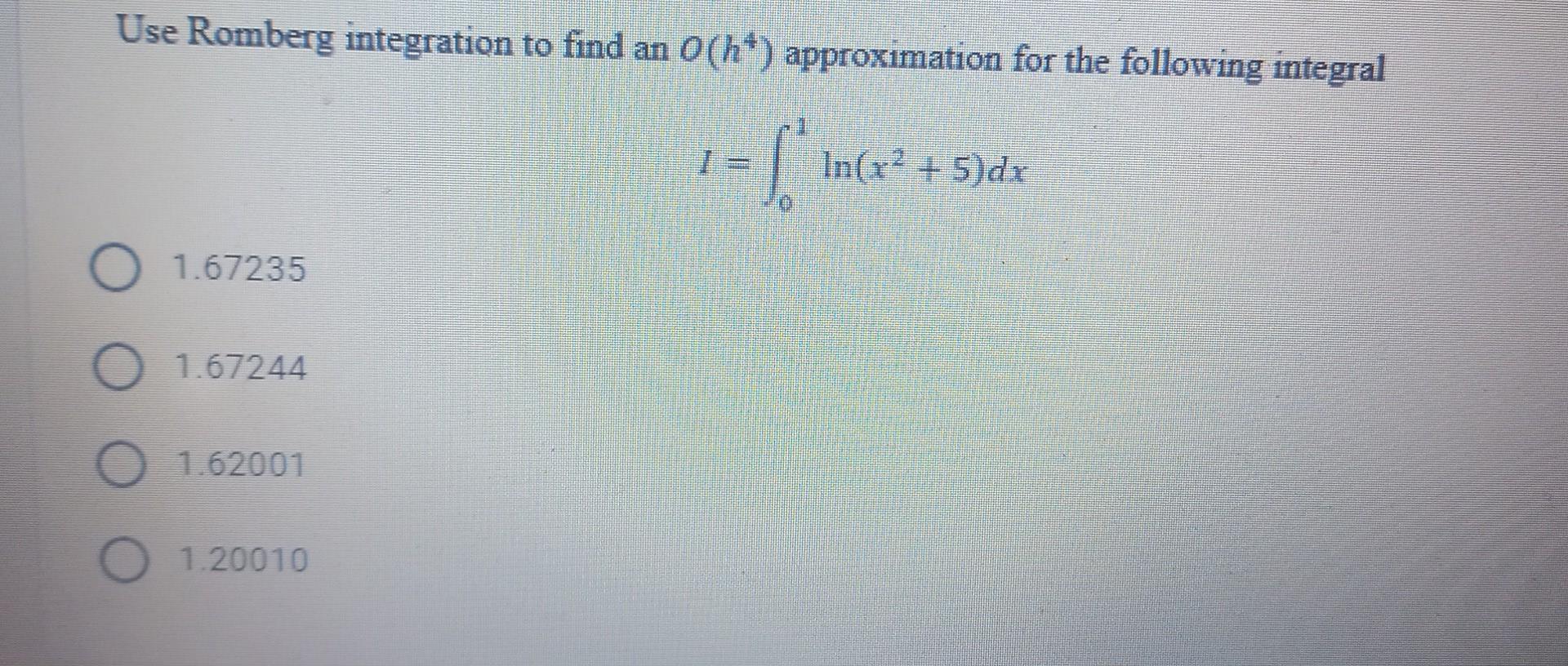 Solved Use Romberg integration to find an O(h*) | Chegg.com