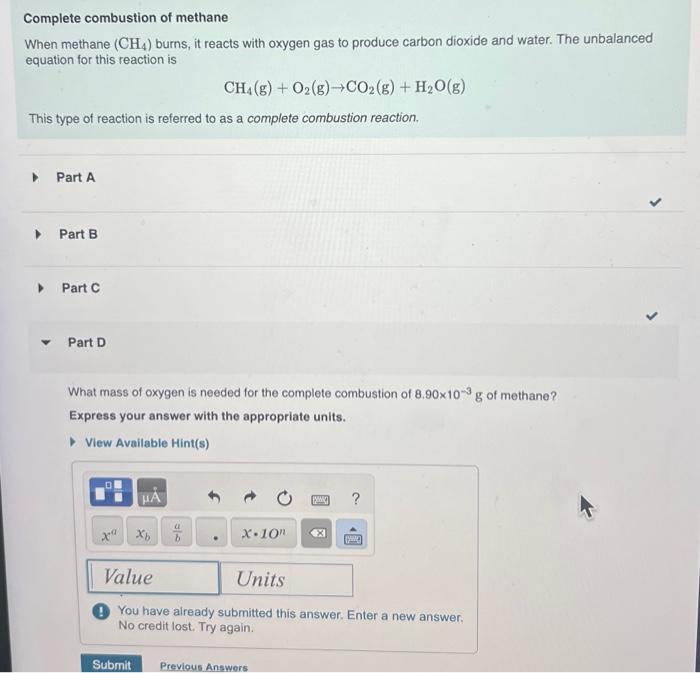 Solved Complete combustion of methane When methane (CH4) | Chegg.com