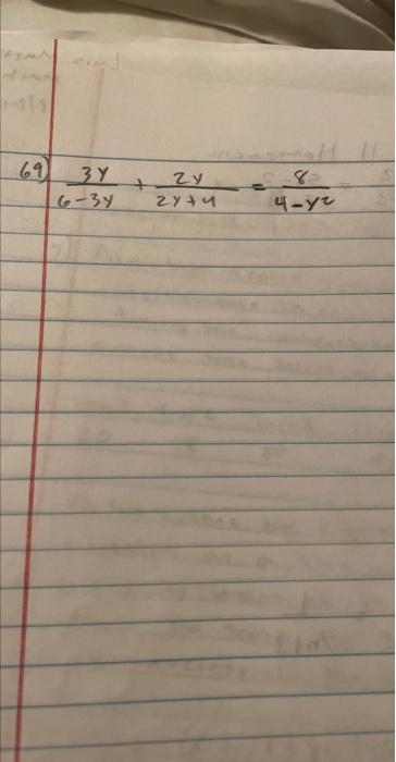 Solved 6−3y3y+2y+42y=4−y28 | Chegg.com