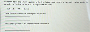 Solved Write the point-slope form equation of the line that | Chegg.com