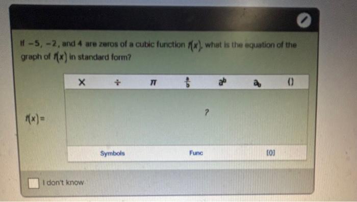 Solved If −5,−2, and 4 are zeros of a cubic function f(x), | Chegg.com