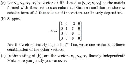 Solved Let v1, v2, v3, v4 be vectors in 4. Let A = [v1 v2 | Chegg.com