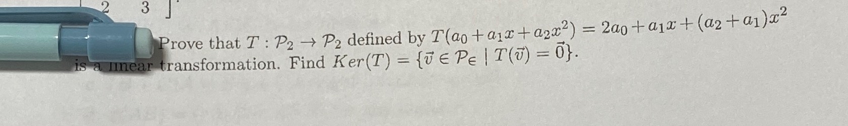 Solved ve that T:P2→P2 ﻿defined by | Chegg.com