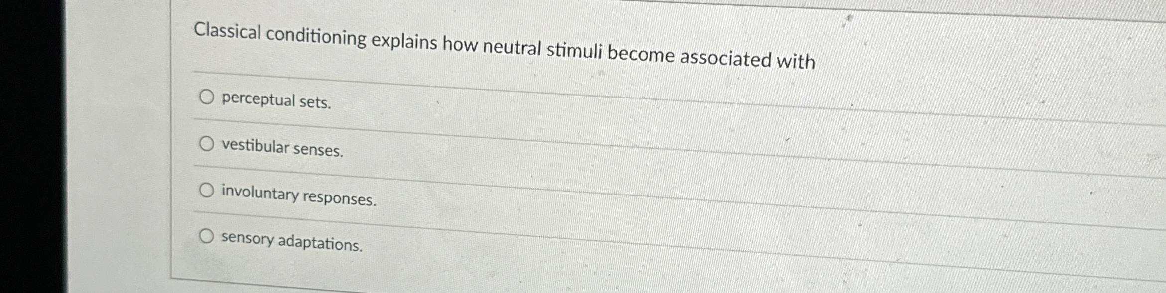 Solved Classical conditioning explains how neutral stimuli | Chegg.com
